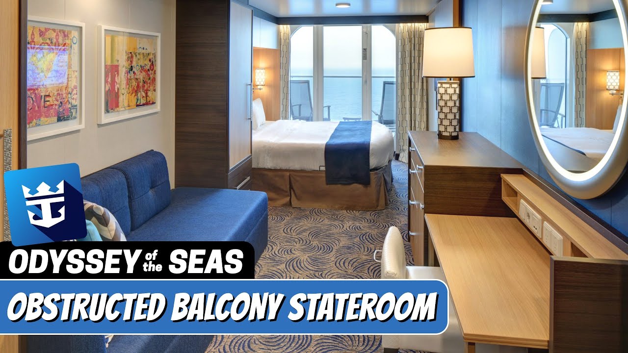 Odyssey of the Seas | Obstructed Balcony Stateroom Full Walkthrough ...