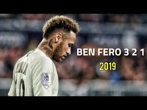 Neymar Jr - Ben Fero 3 2 1