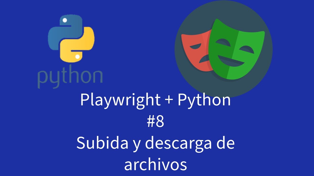 Playwright python #8 - Descarga y subida de archivos - QA Automation - YouTube