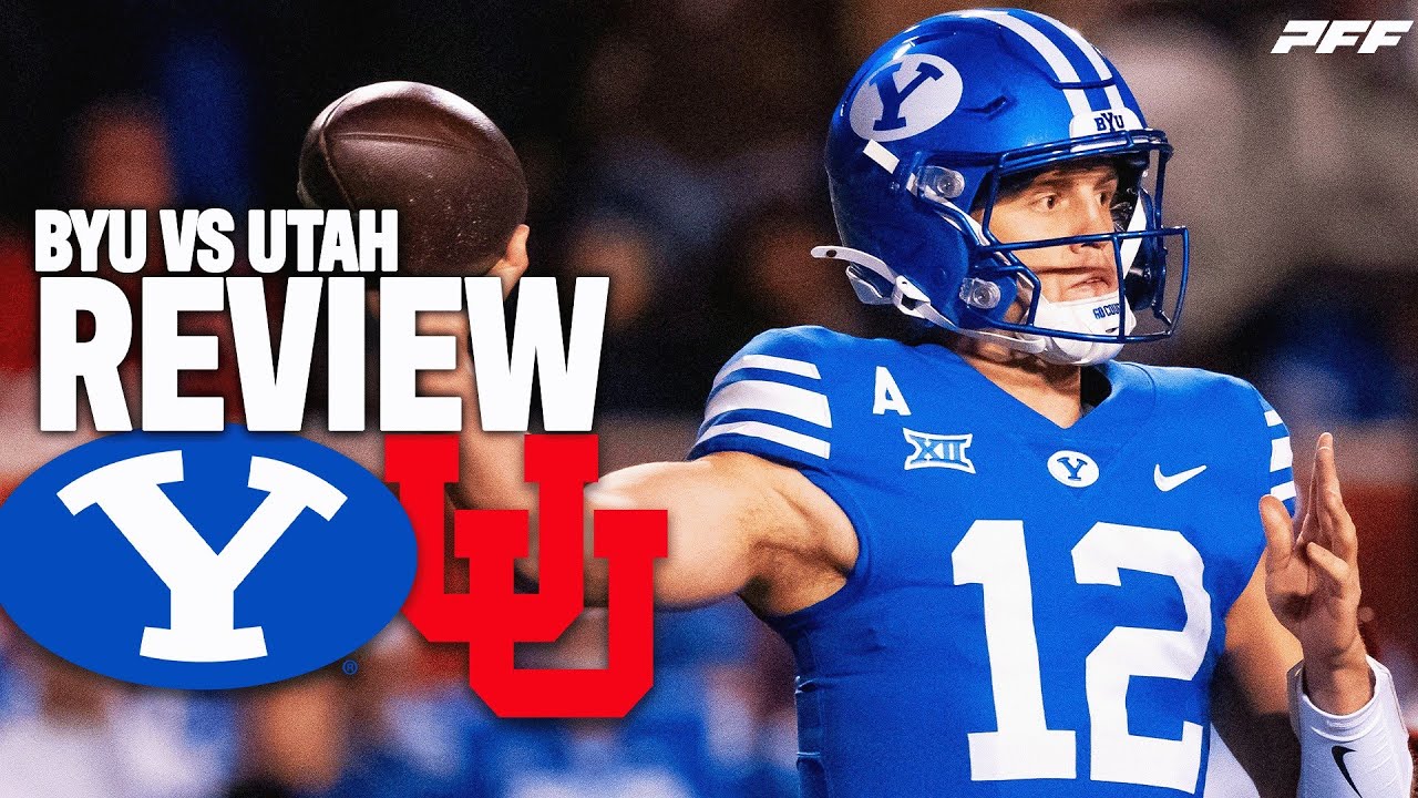 BYU vs. Utah Review | PFF Grade Release Show - YouTube