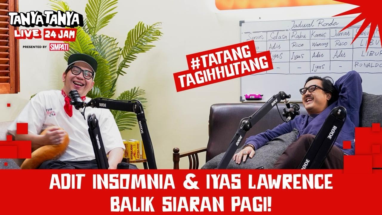 ADIT INSOMNIA & IYAS LAWRENCE BALIK SIARAN PAGI! | TanyaTanya Live 24 ...