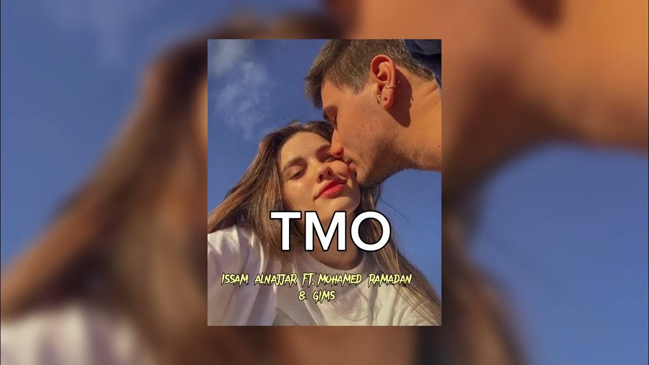 TMO iSSAM Alnajjar ft mohamed ramadan & gims (speed up ) - YouTube