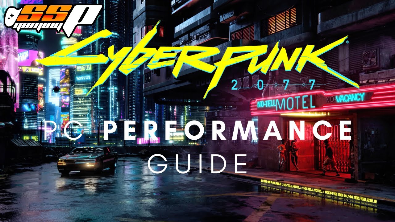 How to Get More Performance & FPS Out of Cyberpunk 2077 on PC - nVidia ...