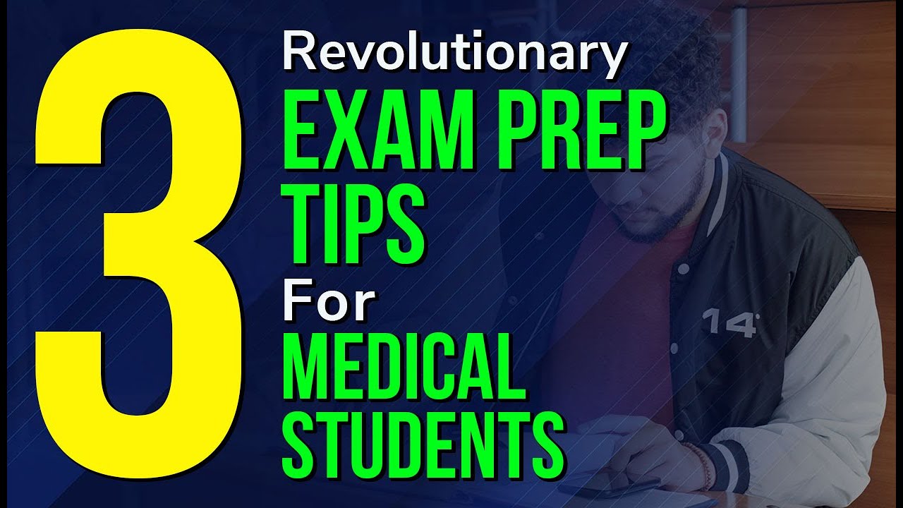 3 Game-Changing Exam Prep Tips for Medical Students | Dr. Muazzam ...