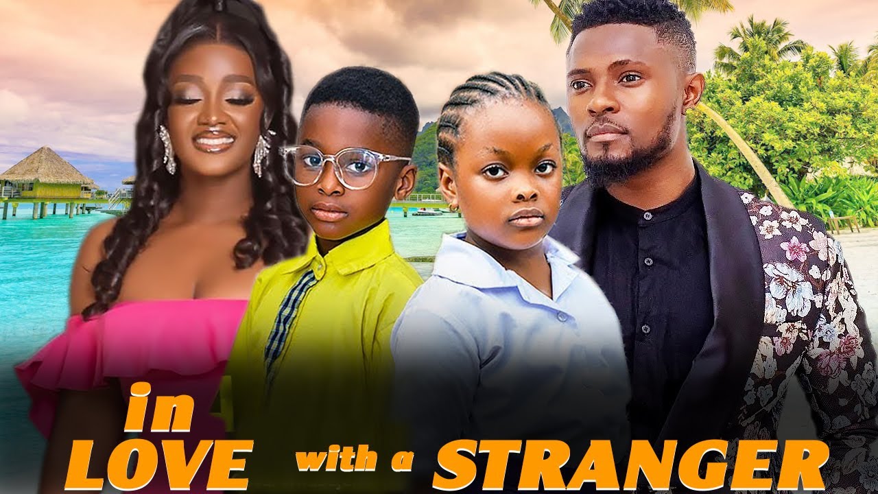IN LOVE WITH A STRANGER - MAURICE SAM, LUCHY DONALD, DERA OSADEBE NEW ...
