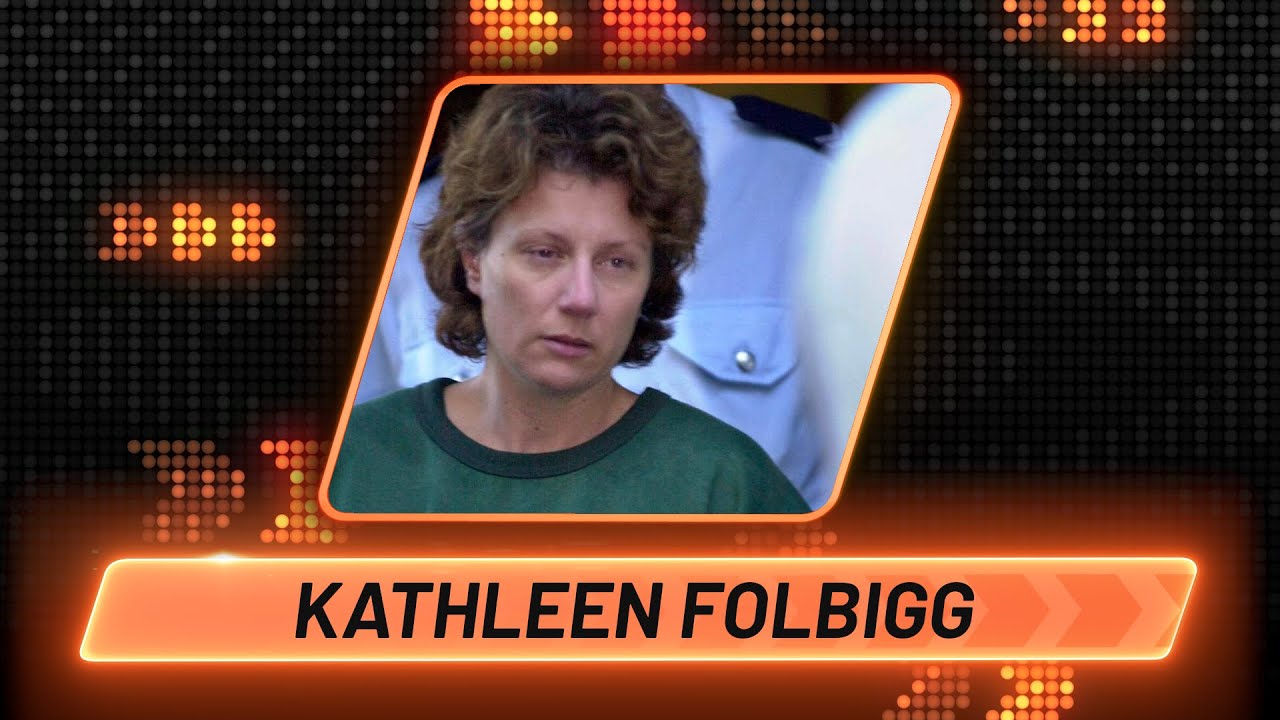 KATHLEEN FOLBIGG CASE: EXPLAINED - YouTube