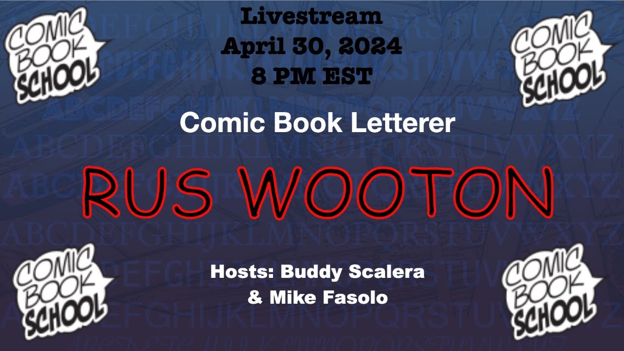 Comic Book Lettering with Rus Wooton, Award-Winning Letterer - YouTube