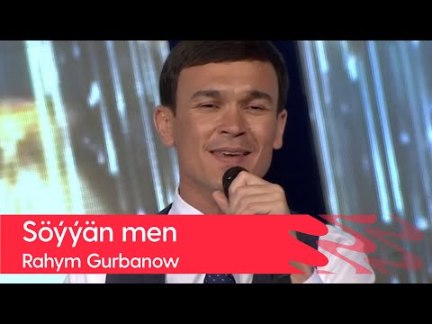 Rahym Gurbanow - Soyyan men | 2022