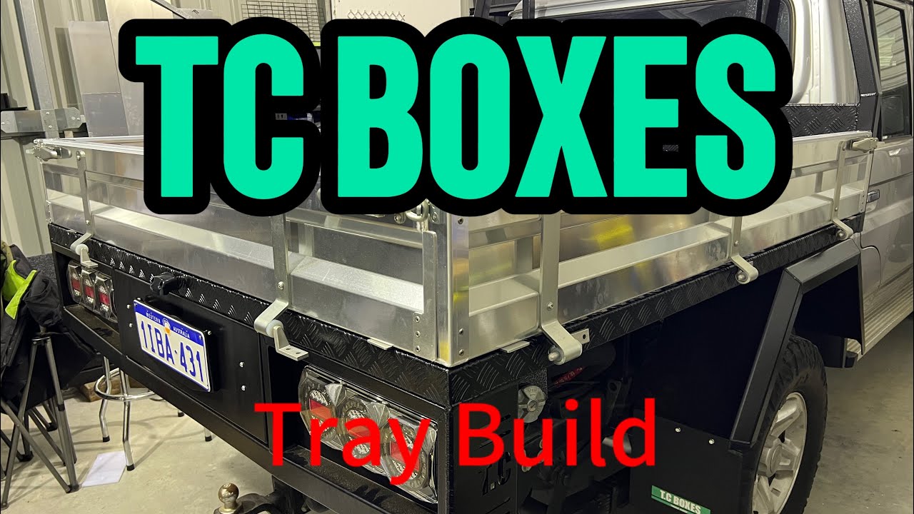 TC BOXES Tray build EPS2 - Toyota Landcruiser 79 Series dual cab - YouTube