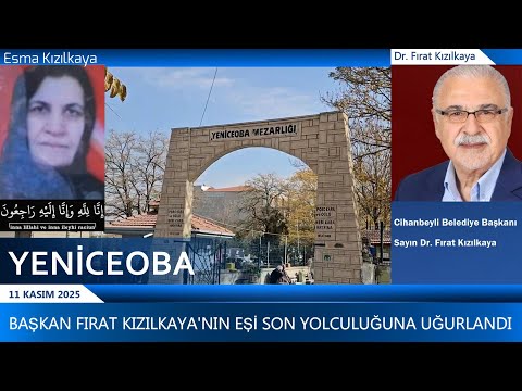 BAŞKAN FIRAT KIZILKAYA'NIN EŞİ SON YOLCULUĞUNA UĞURLANDI