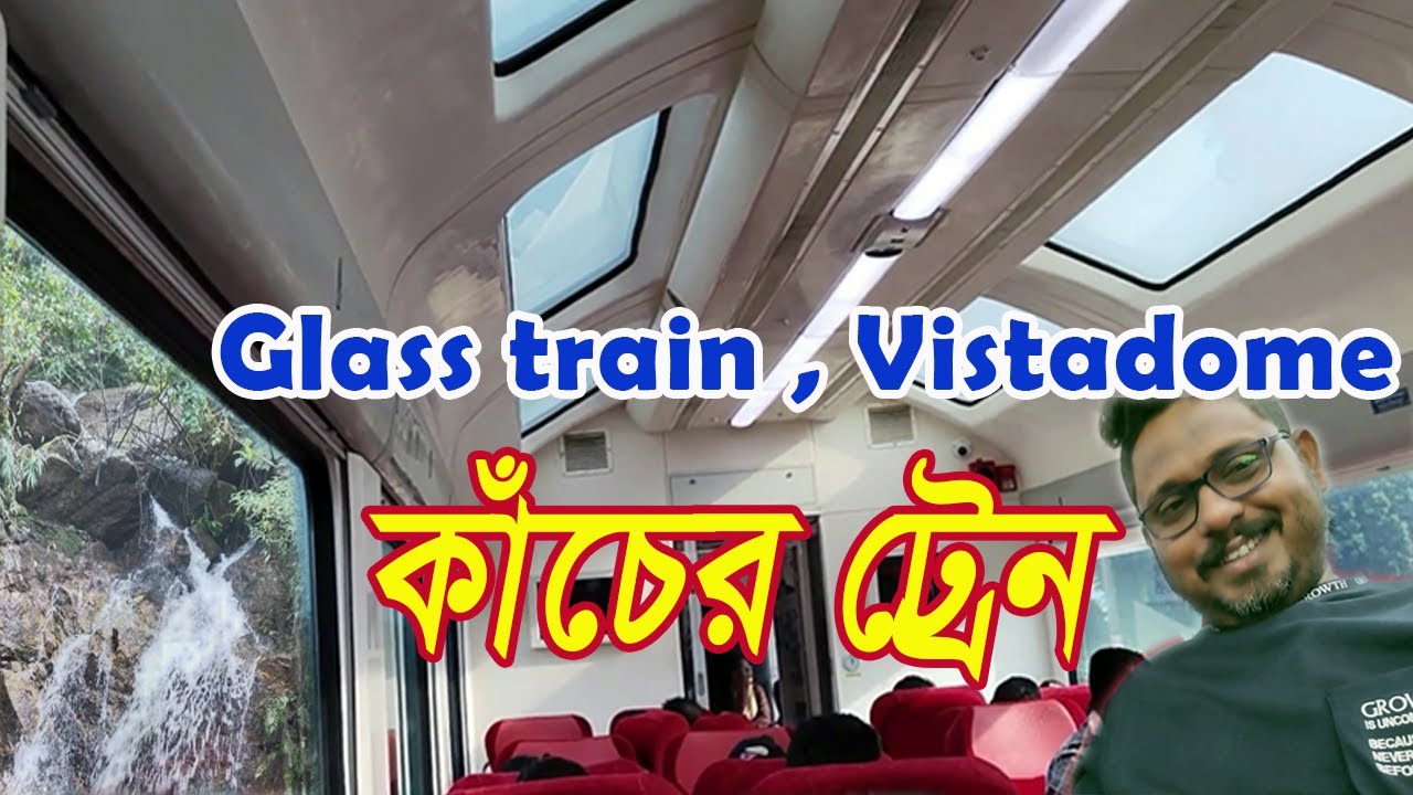 Vistadome vizag to araku | Visakhapatnam to Araku glass train ...
