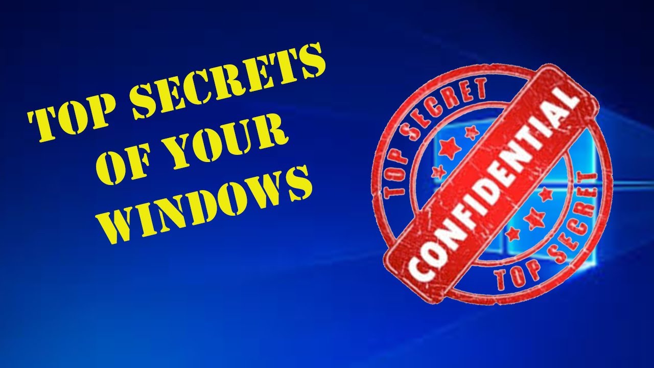 Top Secrets: Secrets of your windows ( You must know about it ) - YouTube