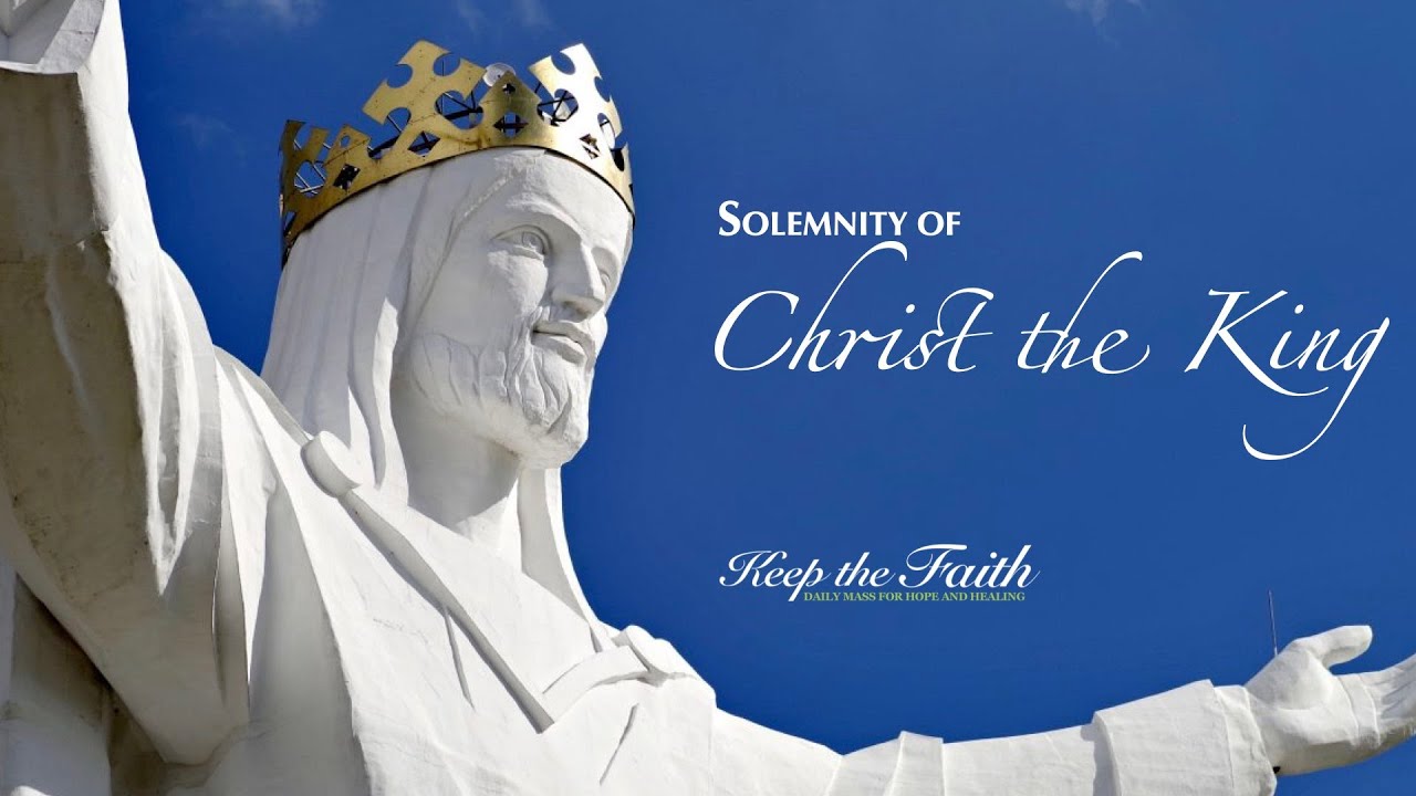 KEEP THE FAITH: Daily Mass for Hope and Healing | 20 Nov 22, Sun ...