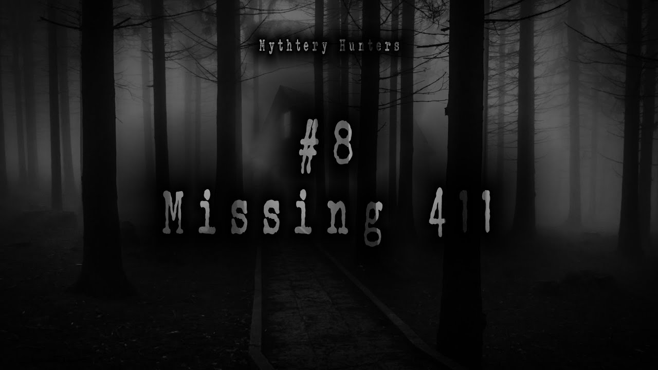 Mythtery Hunters #8 Missing 411 - YouTube