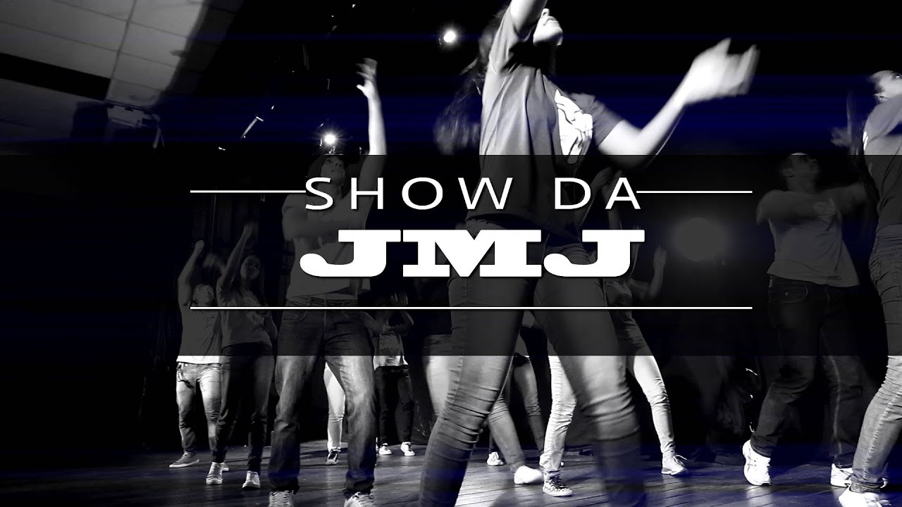 Clipe - Show da JMJ - YouTube