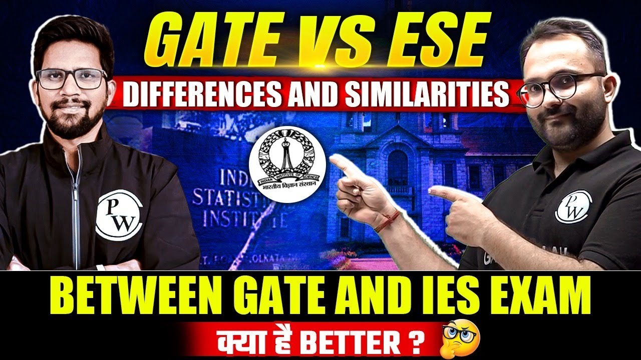 GATE vs ESE | क्या है Better ? | Differences and Similarities Between GATE and IES Exam - YouTube