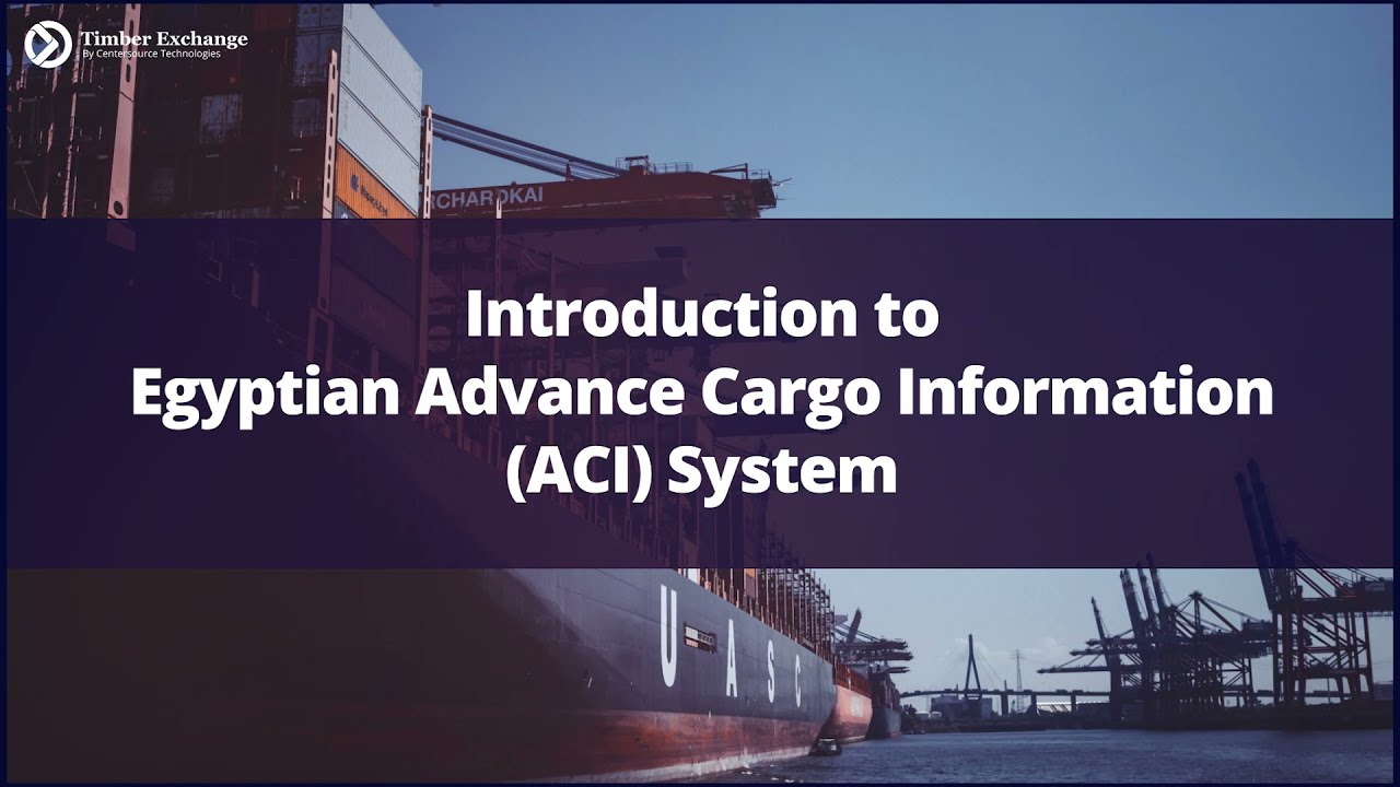 Introduction to Advance Cargo Information(ACI) System of Egypt - YouTube