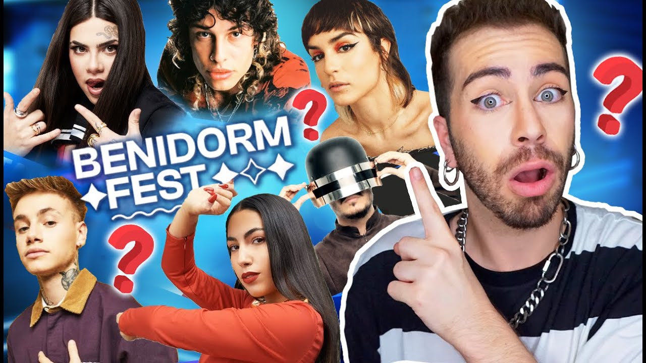 Los 16 ARTISTAS que quiero en el BENIDORM FEST 2023 | MALBERT - YouTube