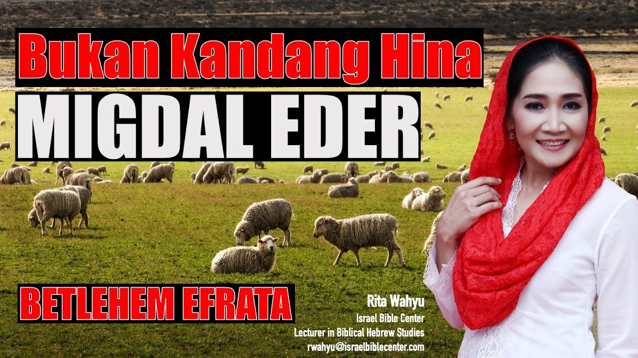 BUKAN KANDANG HINA - MIGDAL EDER - BETLETHEM - YouTube