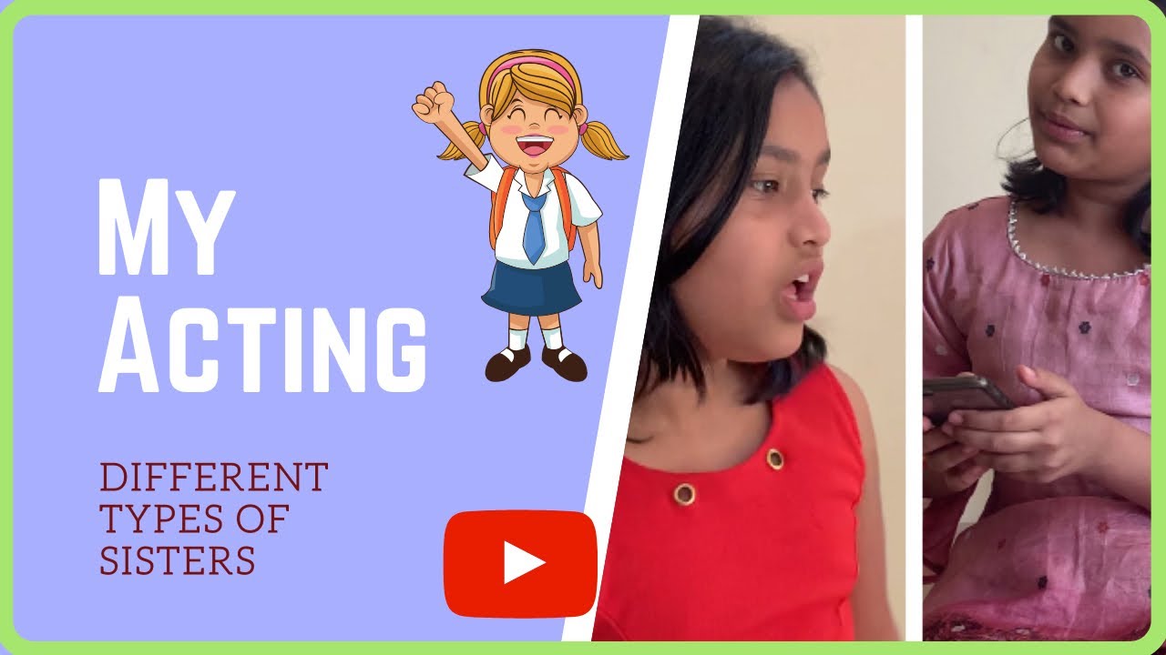 Different types of sisters (5 min act) - YouTube