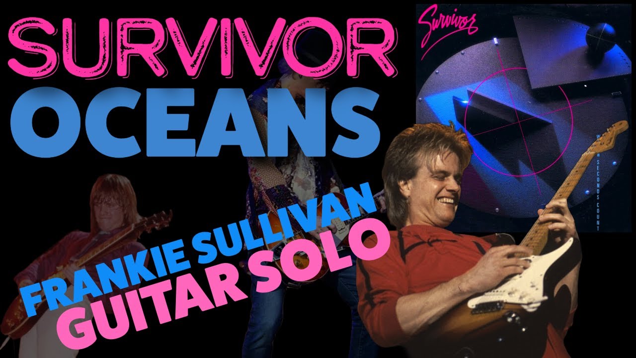 Frankie Sullivan Guitar Solo / Video Demo - Oceans by Survivor - YouTube