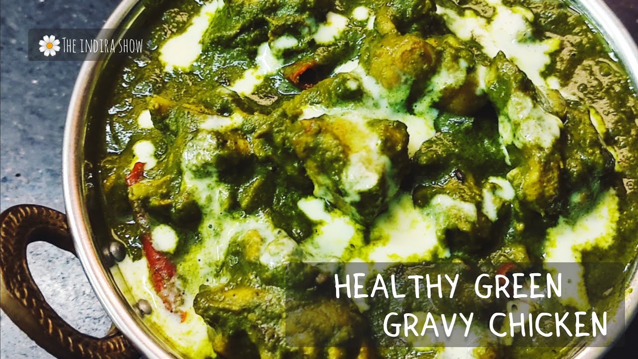 Healthy Green chicken gravy || tasty and easy chicken gravy|| - YouTube