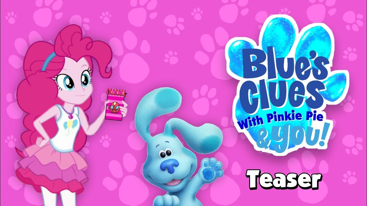 Blue's Clues with Pinkie Pie and You Teaser - YouTube