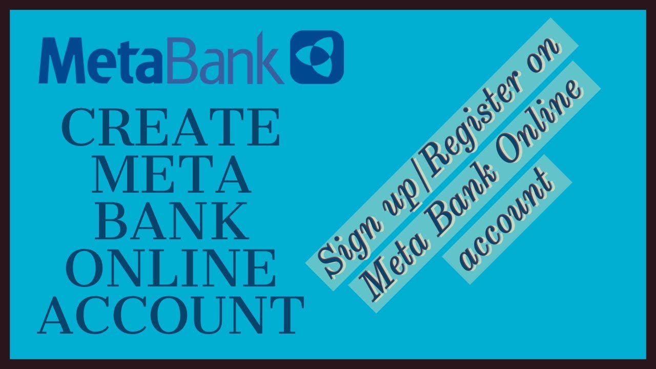 How to Create/Open Meta Bank Account?Meta Bank Sign Up & Registration ...