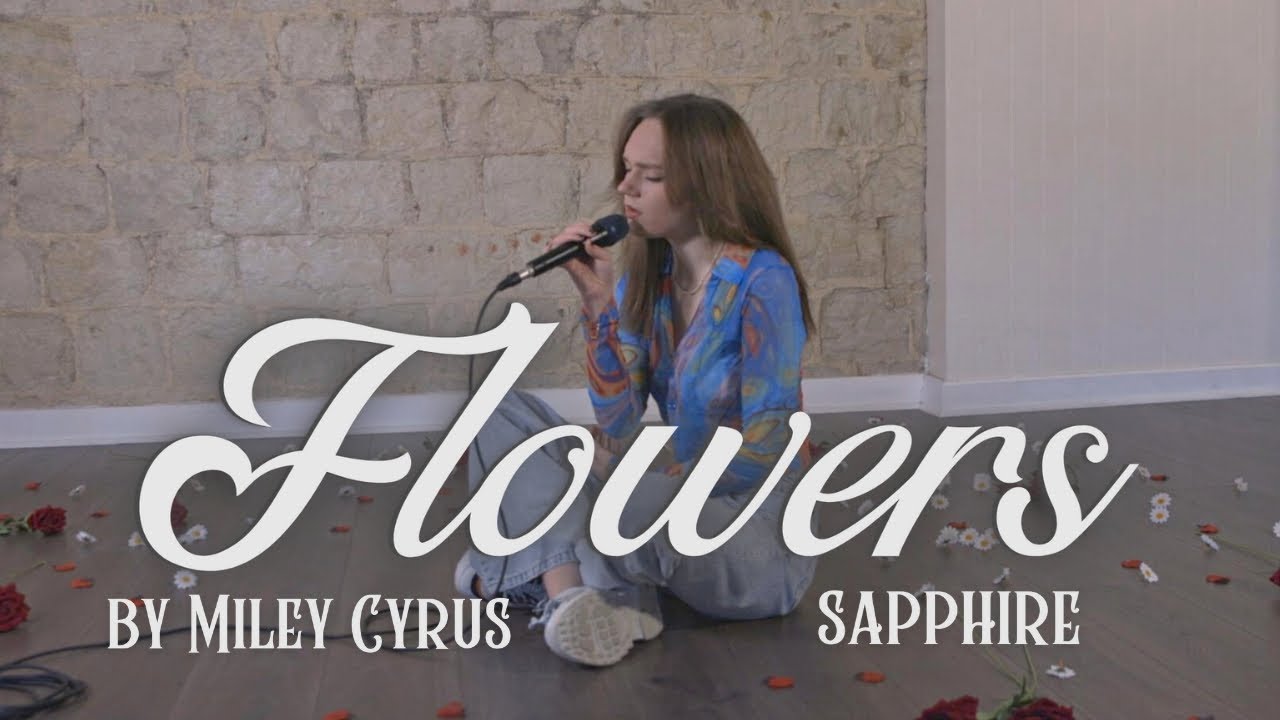 Flowers by Miley Cyrus (cover) - YouTube