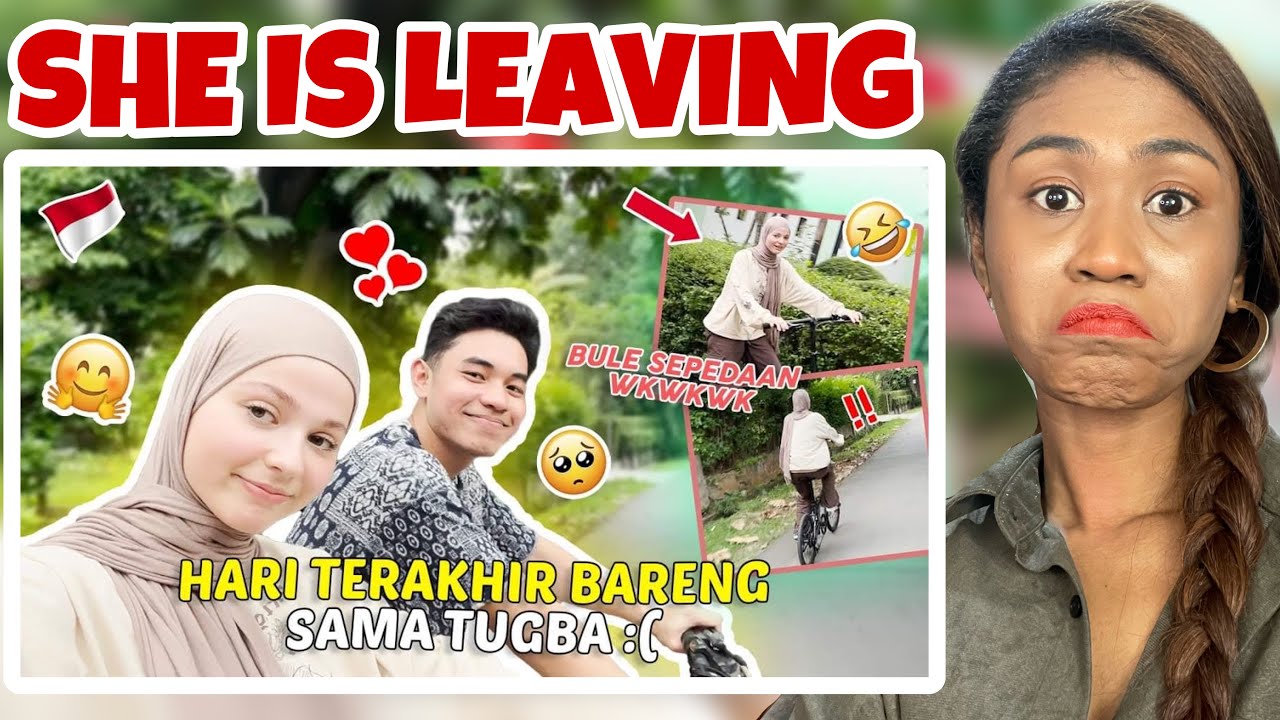 Hari Terakhir Bareng Tugbaaaa 🥹 | Reaction - YouTube