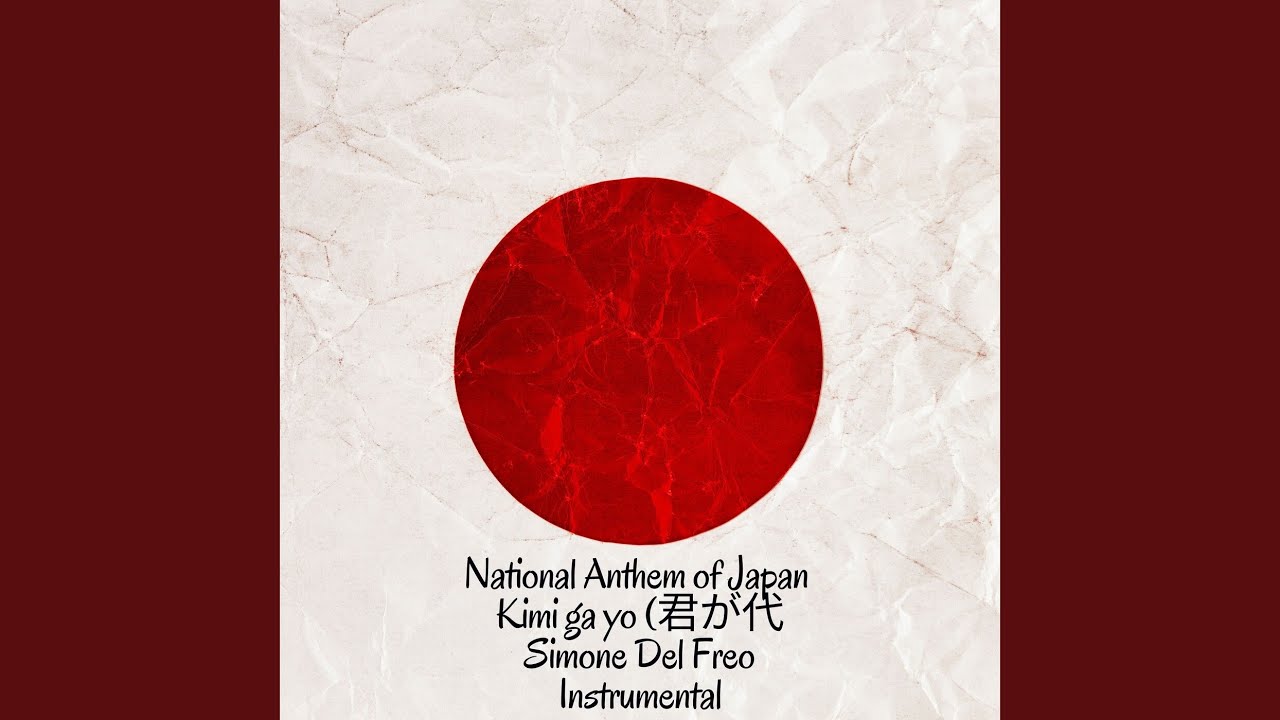 National Anthem of Japan - Kimi ga yo (Instrumental) - YouTube