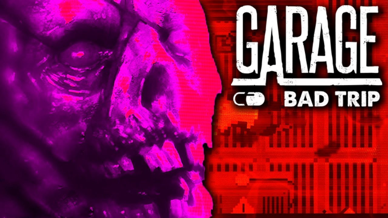 GARAGE Bad Trip Gameplay PC - YouTube