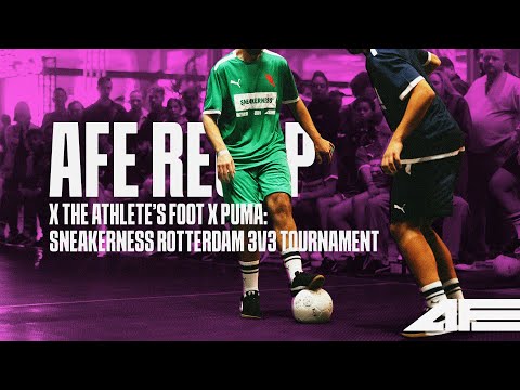 AFE Recap: The Athlete's Foot x PUMA at Sneakerness Rotterdam + 3v3 Tournament