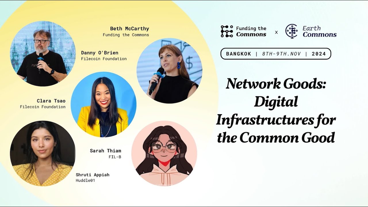 Network Goods: Digital Infrastructures for the Common Good - Bangkok 2024 - YouTube