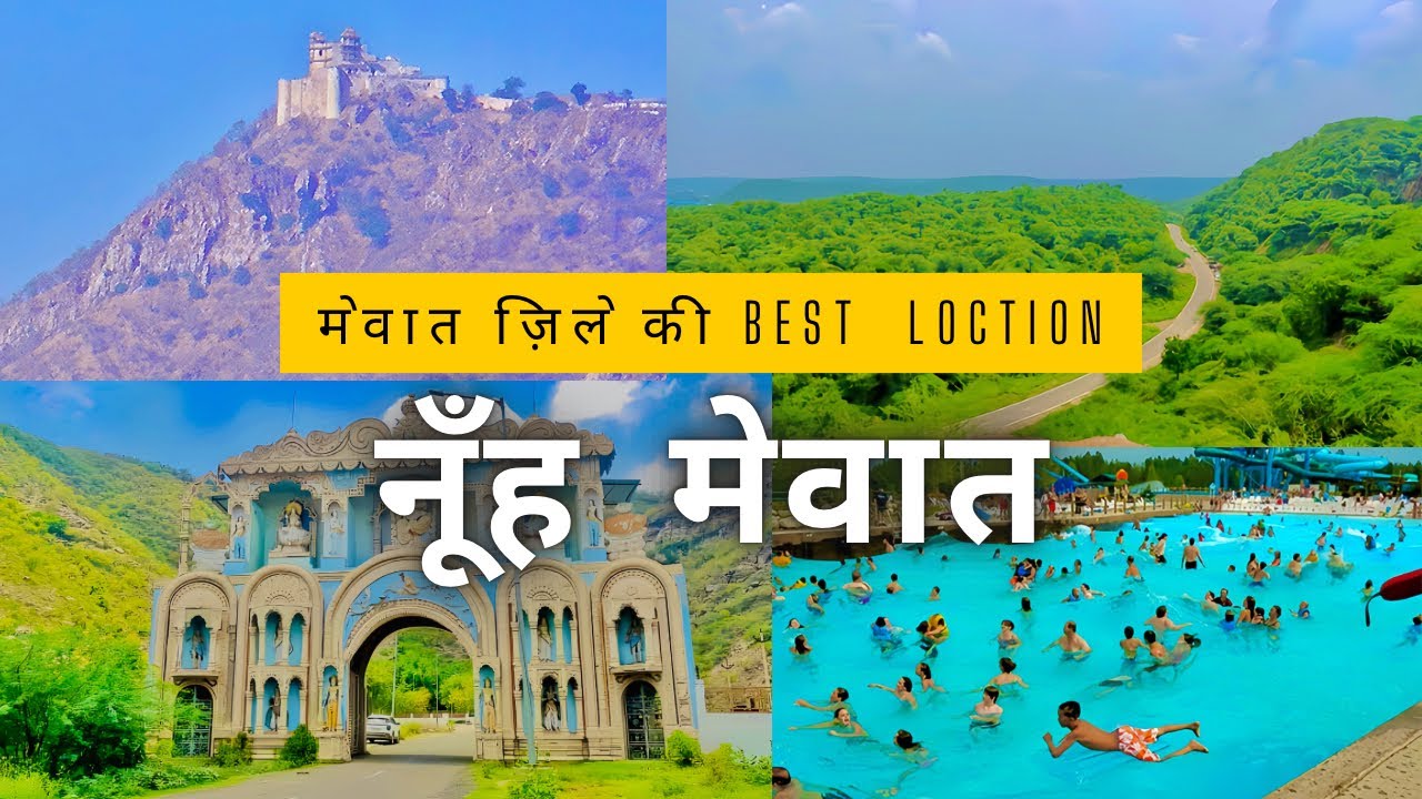 Nuh Mewat Best Location || Mewat best places || official video || visit ...
