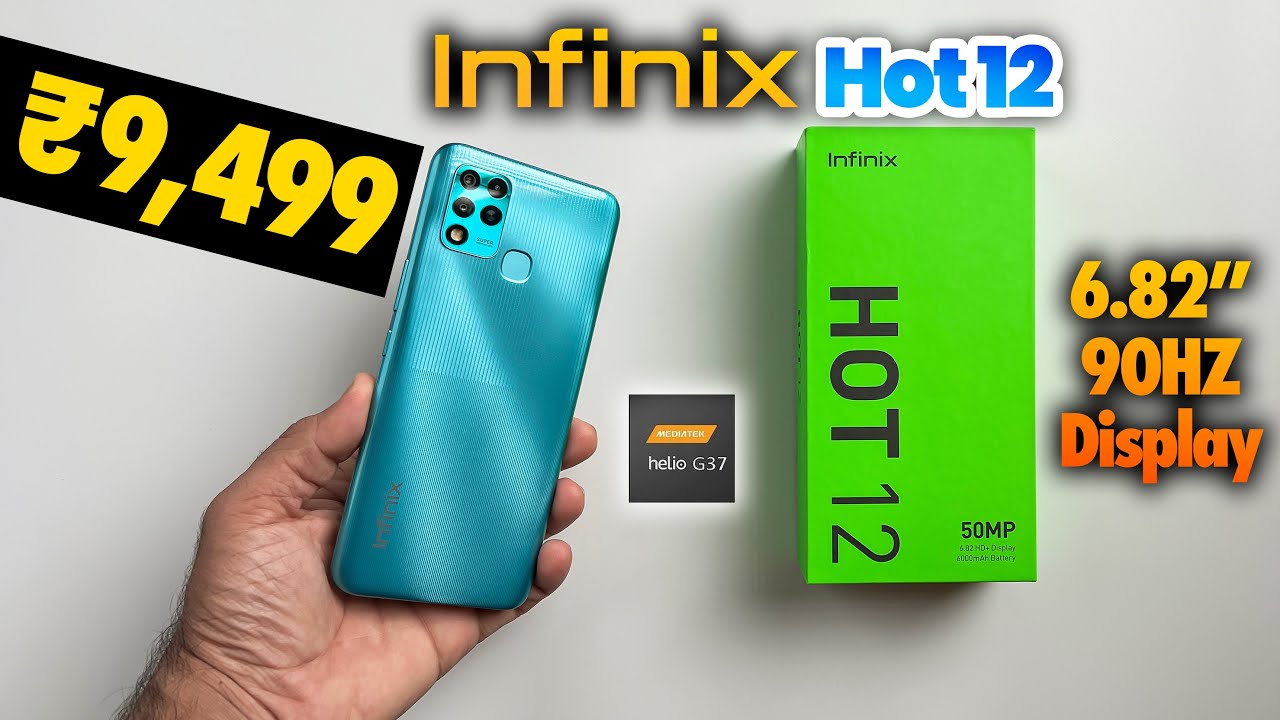 Infinix Hot 12 Unboxing - 6.82" HD+ 90Hz Display😍 | 6000mAh Battery🔋 ...