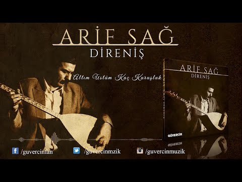 Arif Sağ - Altım Üstüm Kaç Kuruşluk  [Official Video Güvercin Müzik ©]