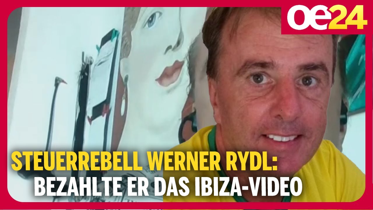 Steuerrebell Werner Rydl: Bezahlte er das Ibiza-Video? | FELLNER! LIVE ...