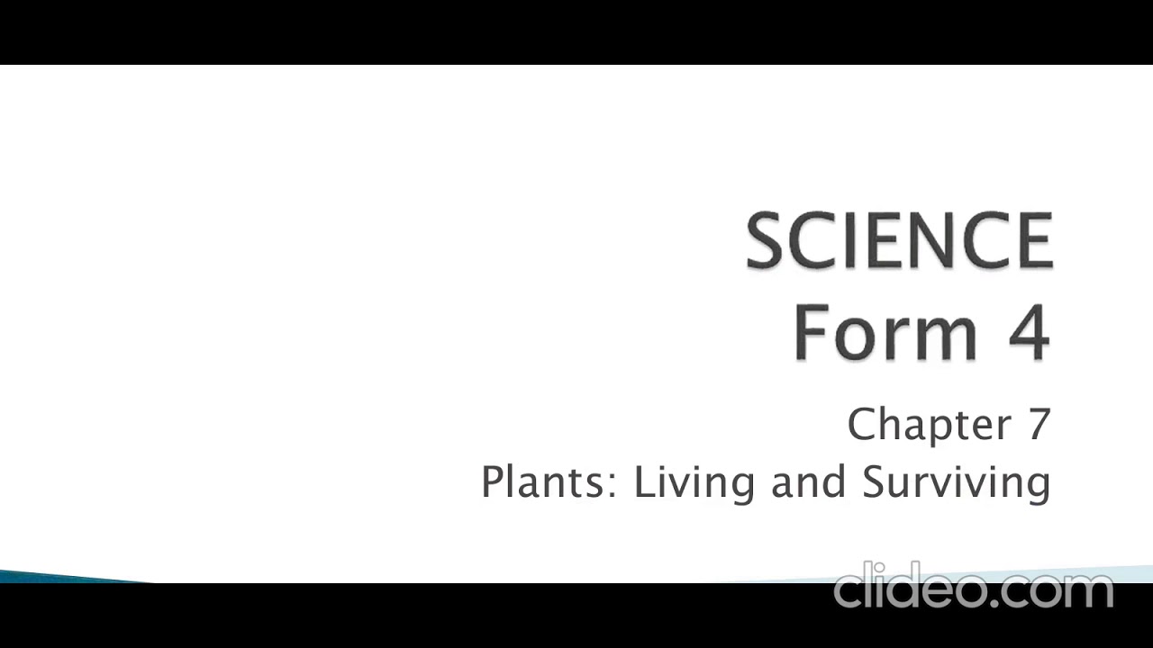 Science Form 4 Chapter 7: Plants Living and Surviving (Part 1) - YouTube