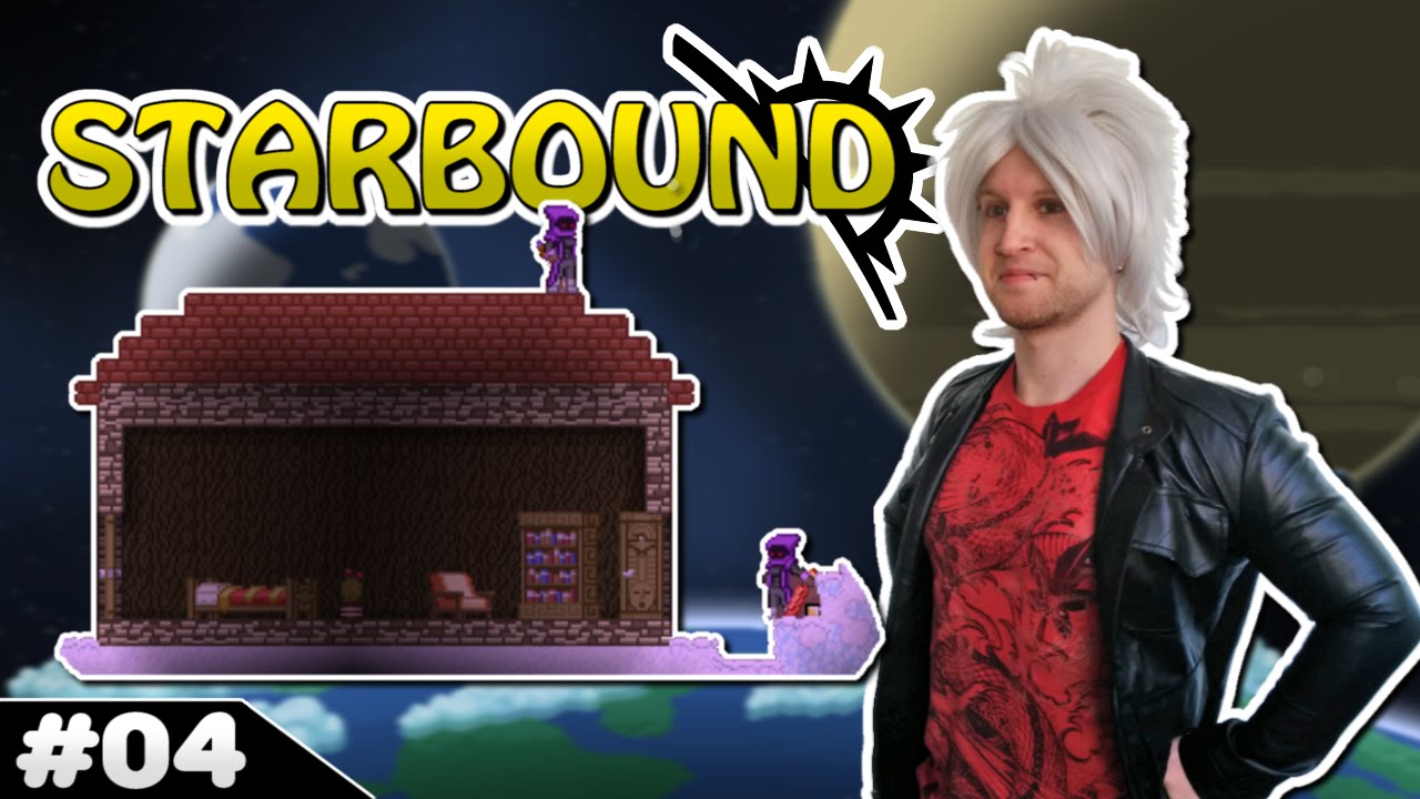 Starbound┃OUR NEW HOME!┃#04 - YouTube
