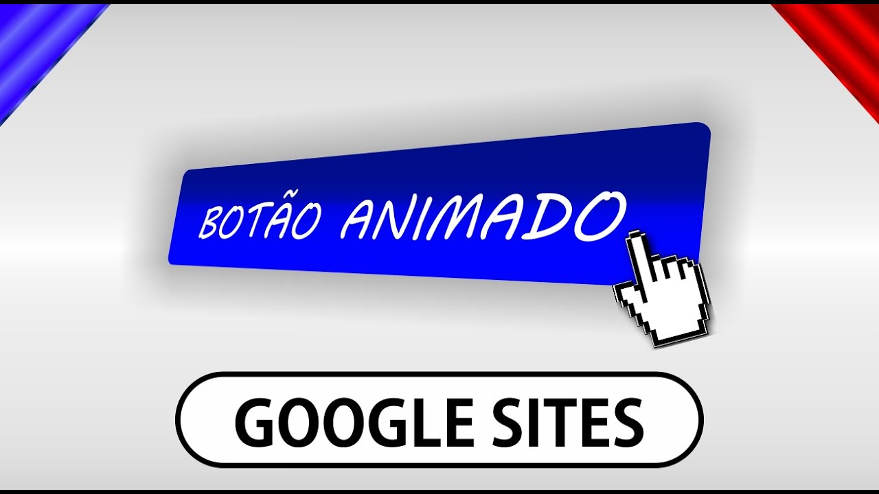 Como inserir BOTÕES ANIMADOS no Google Sites - YouTube