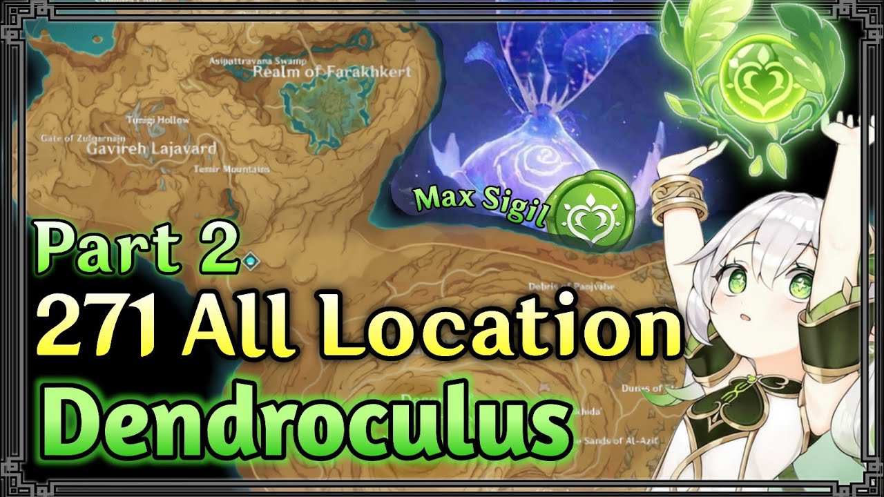 271 All Dendroculus Locations Sumeru PART 2 | Max Sigil | Genshin ...