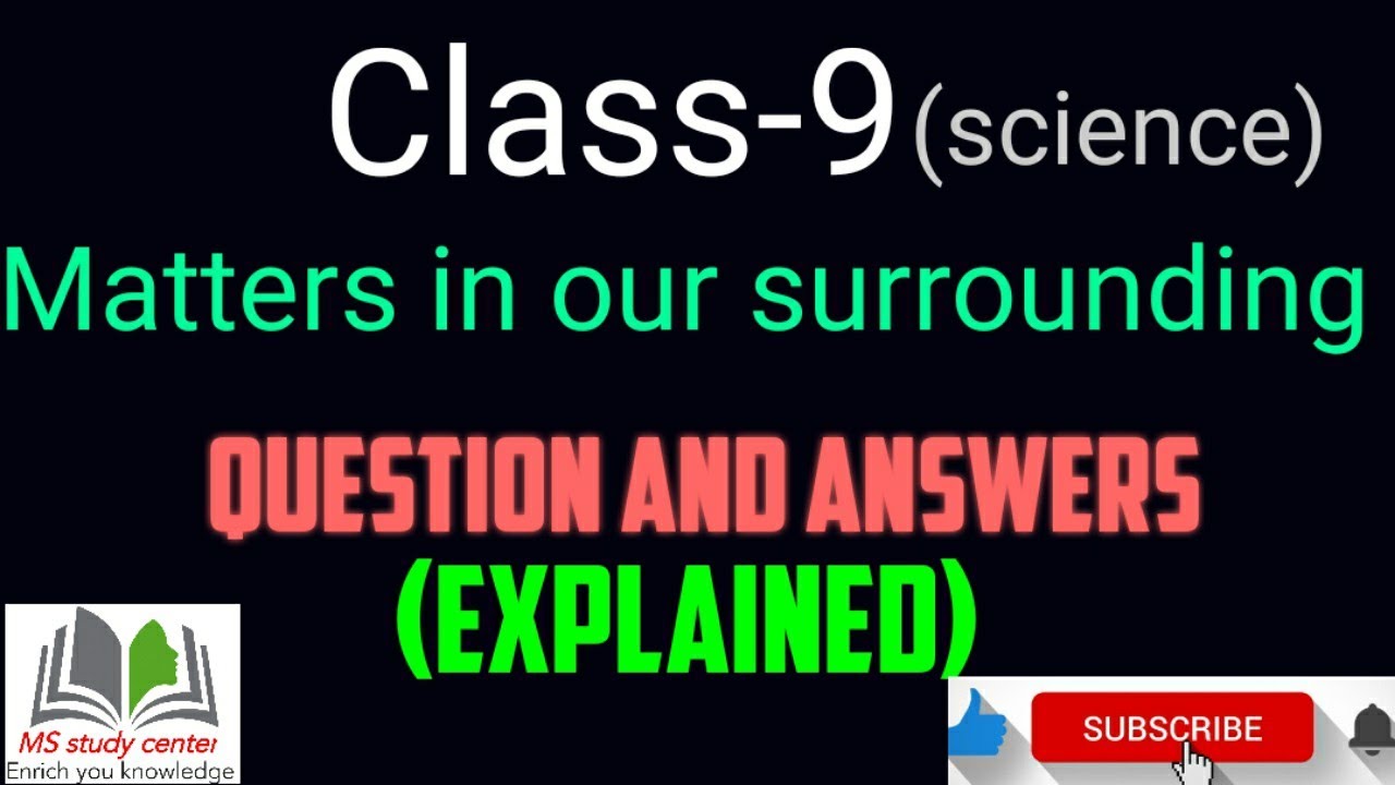 Class 9 science ncert ch-1(Question/Answer with explanation) matter in ...