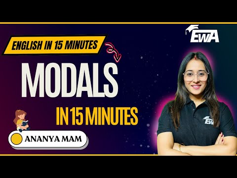 Modals in 15 Minutes by Ananya Ma’am | All Concepts Covered | English With Ananya