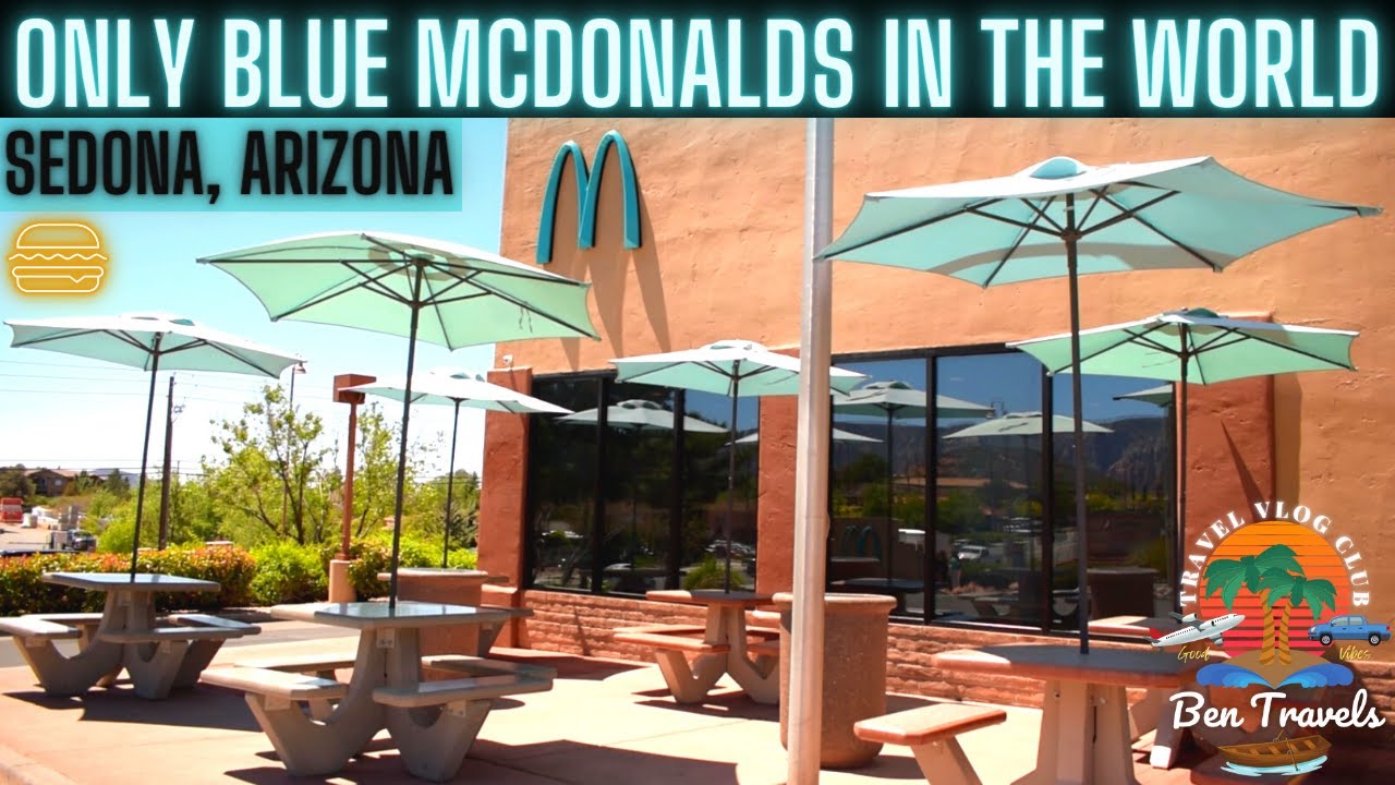The Only BLUE McDonalds In The World | Sedona Arizona Turquoise Blue ...