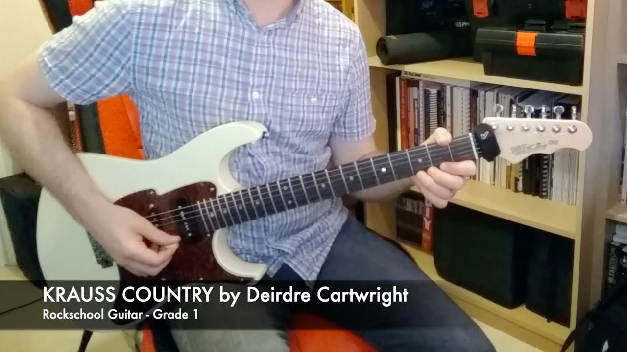 KRAUSS COUNTRY by Deirdre Cartwright (Rockschool Guitar Grade 1) - YouTube