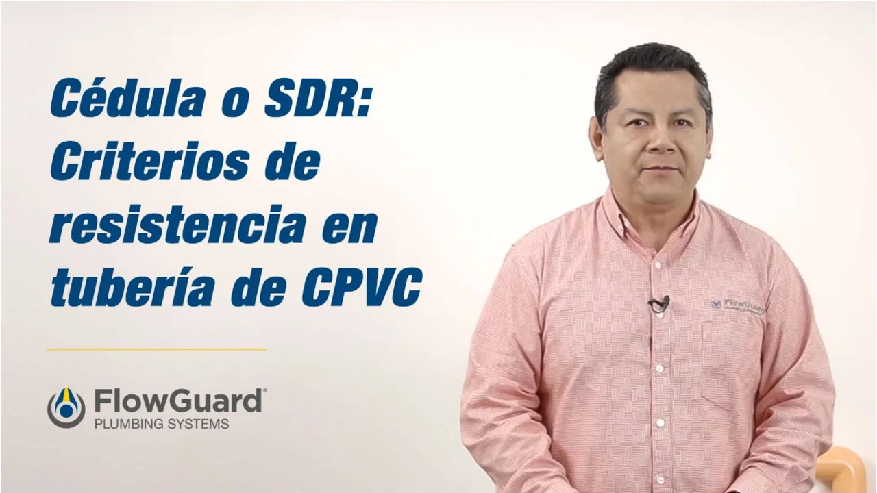 Prueba de presión Razones para elegir Cédula o SDR en tuberías de CPVC ...