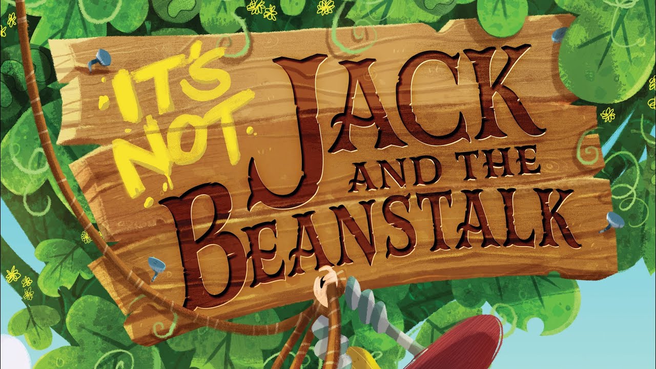 “It’s Not Jack and the Beanstalk” Second read aloud - YouTube