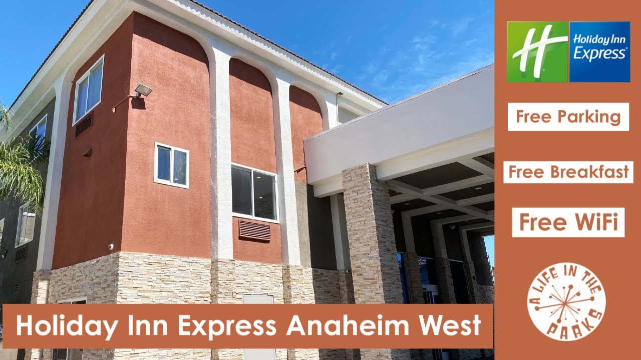 Holiday Inn Express Anaheim West / Review & Room Tour / Free Breakfast ...