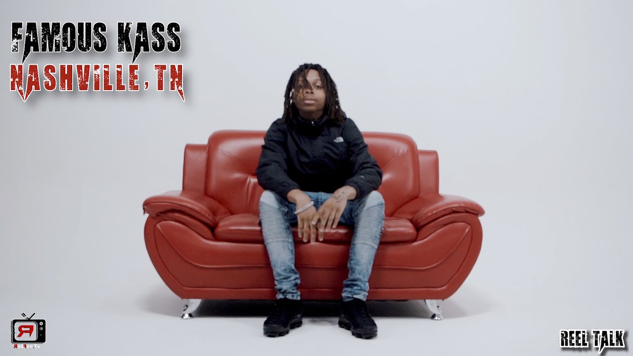 REEL TALK W/ FAMOUS KASS - YouTube